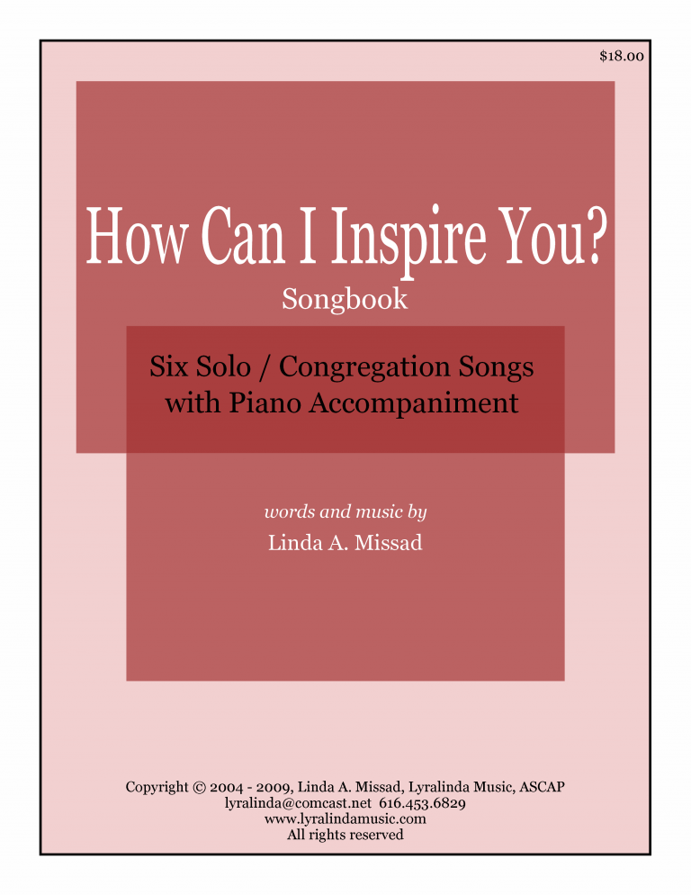 How Can I Inspire You - Songbook - Lyralinda Music